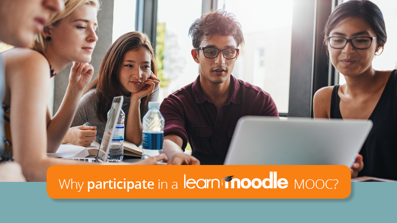 Why Participate In A Learn Moodle Mooc Moodle