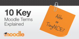 10 More Key Moodle Terms Explained [Part 2] - Moodle
