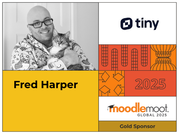 ¿Quién presenta en MoodleMoot Global 2025? Conoce a Fred Harper de TinyMCE